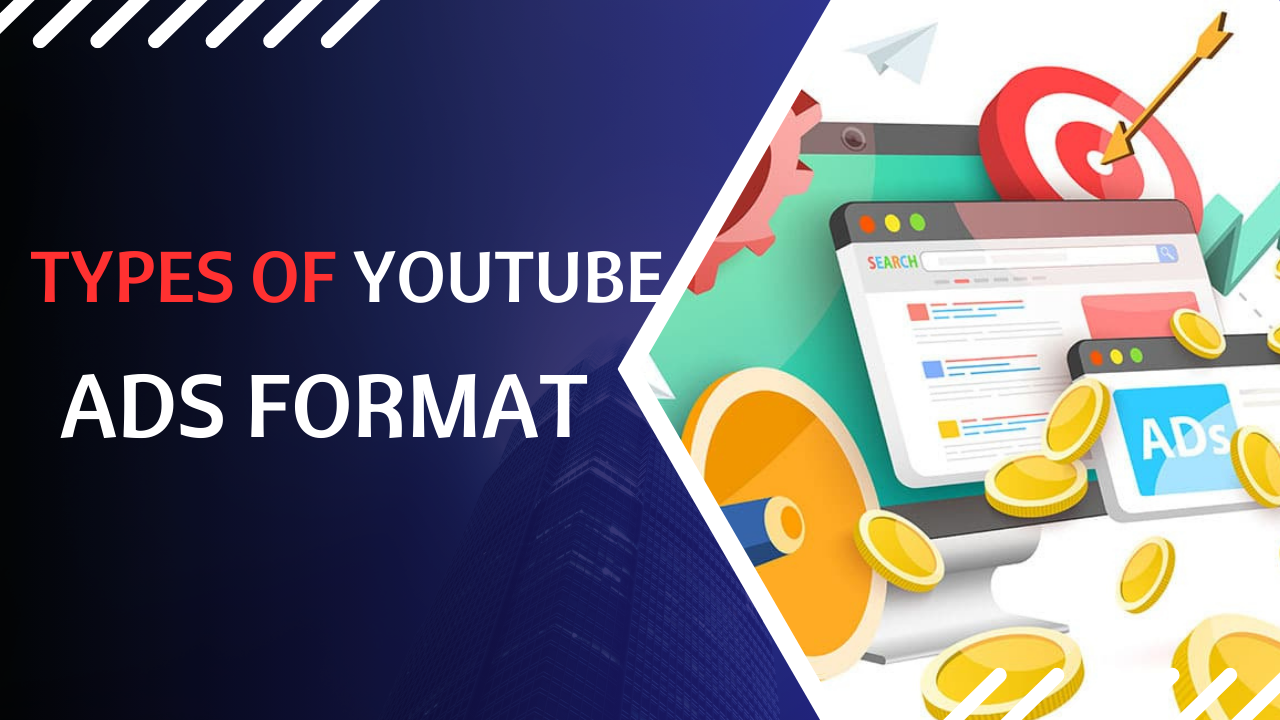 Types of YouTube Ads: A Comprehensive Guide for Marketers: - Digital ...